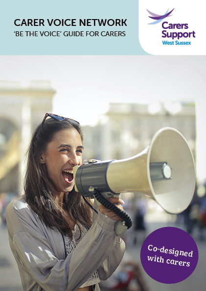Carer Voice Network Carers Support West Sussex