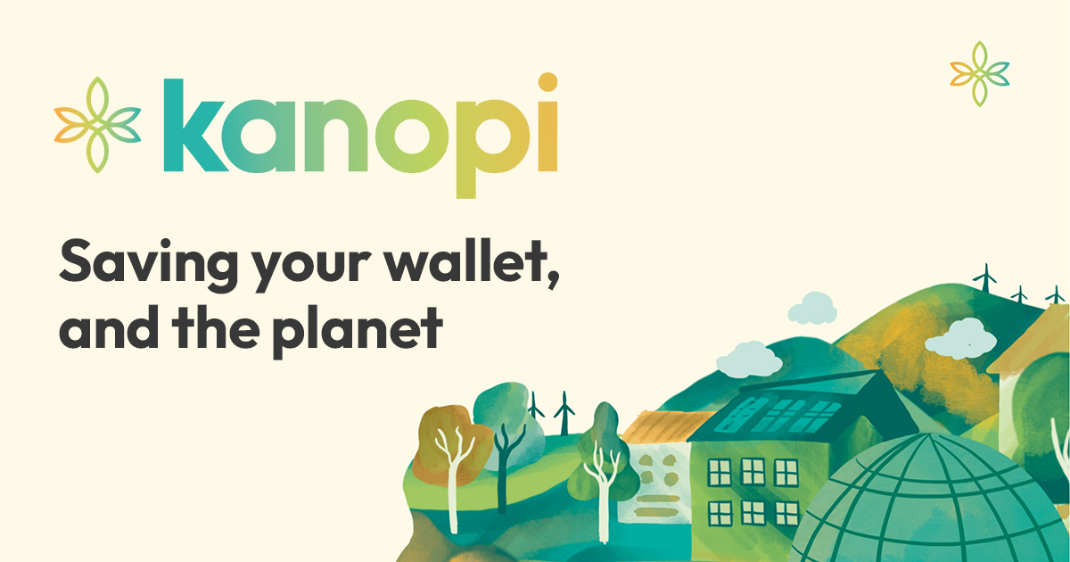 Kanopi - Saving your wallet, and the planet.